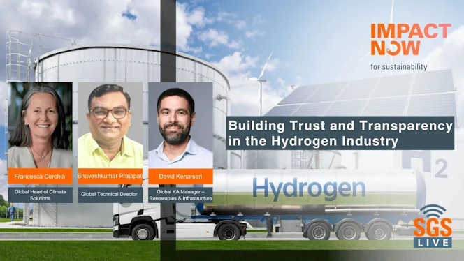 SGS Live: Building Transparency and Trust in the Hydrogen Industry ...