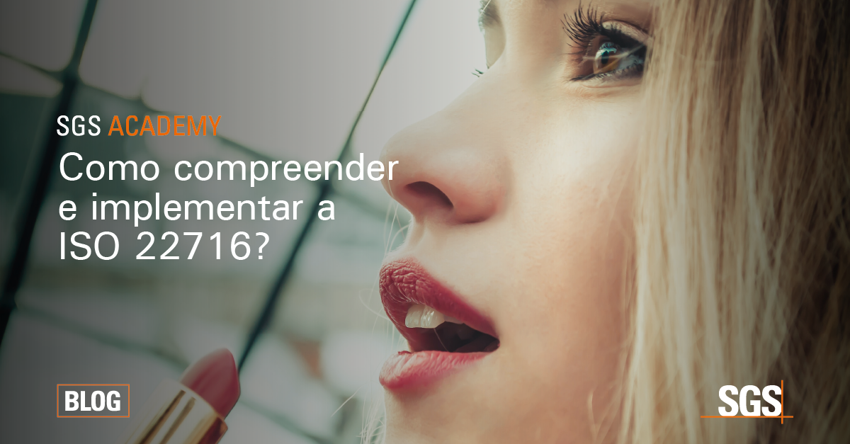 Como compreender e implementar a ISO 22716? | SGS Portugal