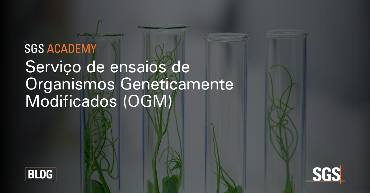 Serviço de ensaios de Organismos Geneticamente Modificados (OGM) | SGS ...