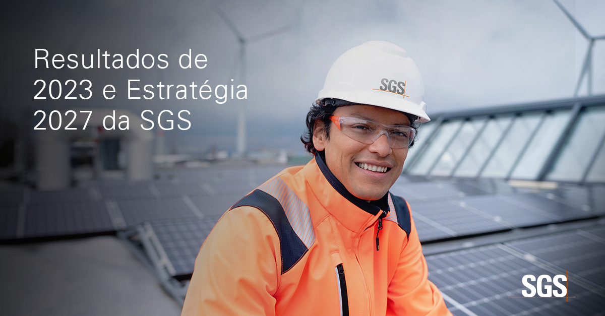 Resultados da SGS em 2023 e Atualização Estratégica | SGS Portugal