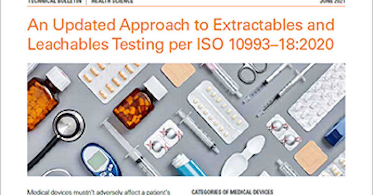 An Updated Approach to Extractables and Leachables Testing per ISO ... An Updated Approach to Extractables and Leachables Testing per ISO ...