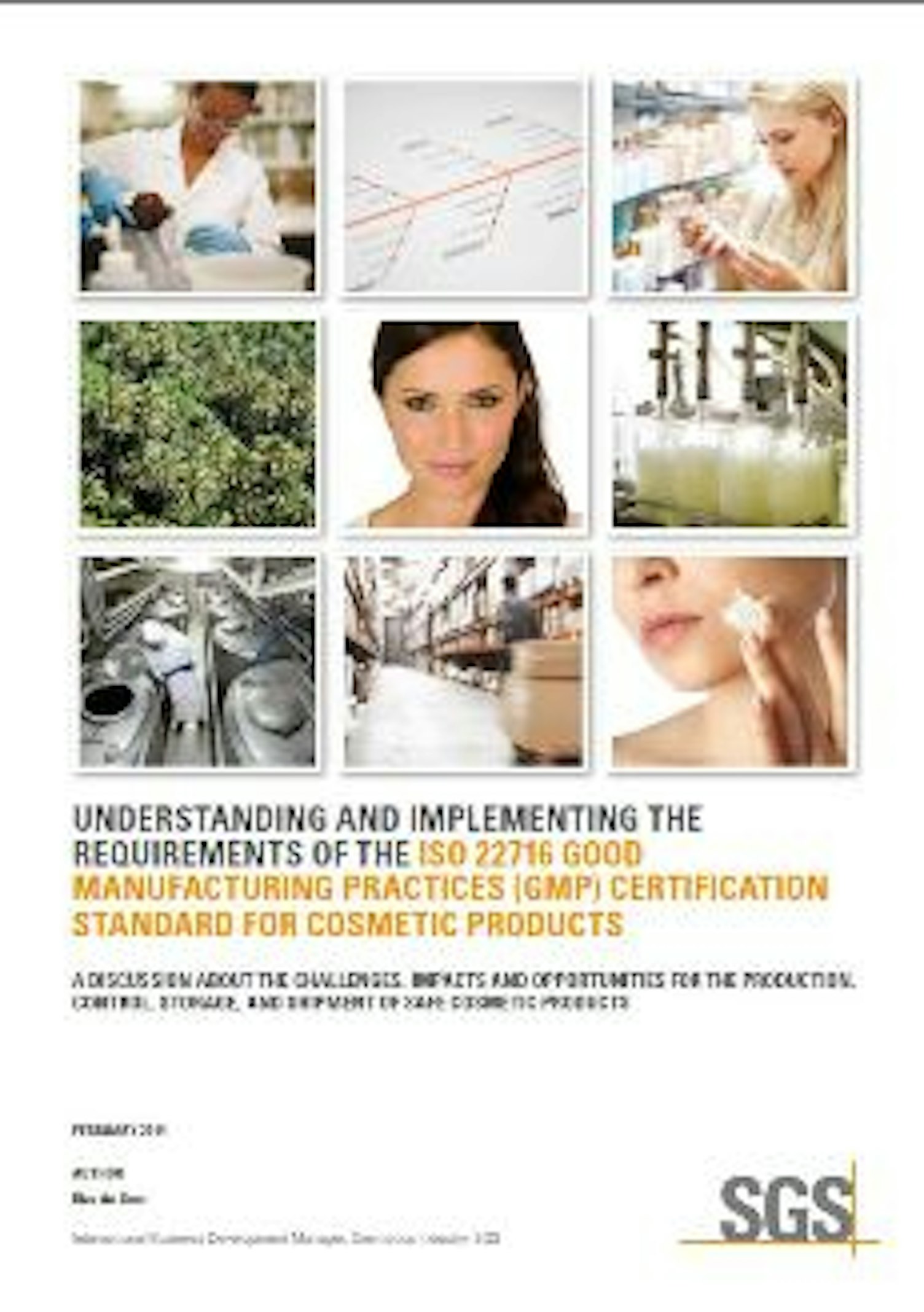 Understanding and Implementing the Requirements of the ISO 22716 Good Manufacturing Practices ...